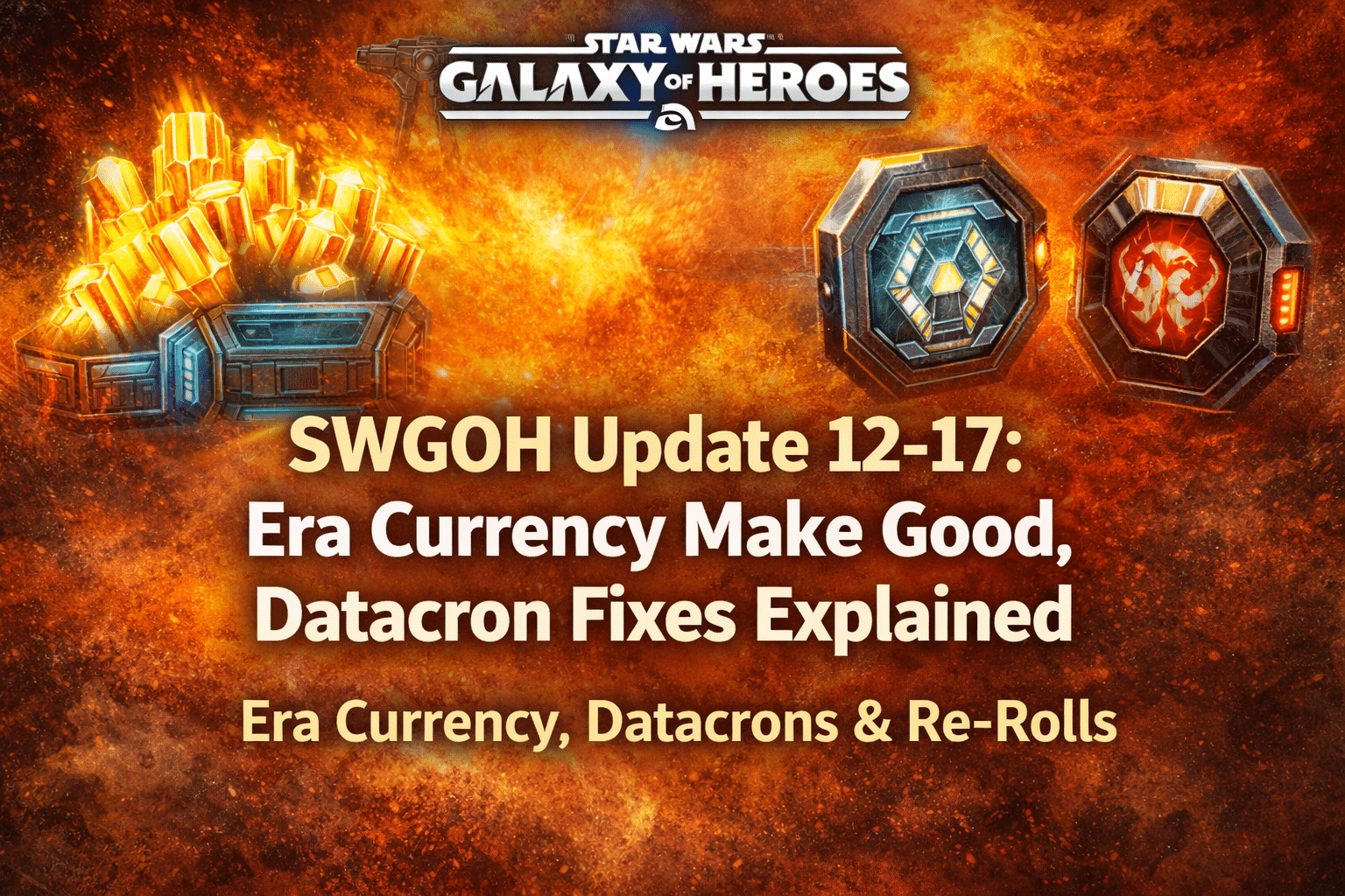 SWGOH Update 12-17: Era Currency Make Good, Datacron Fixes Explained