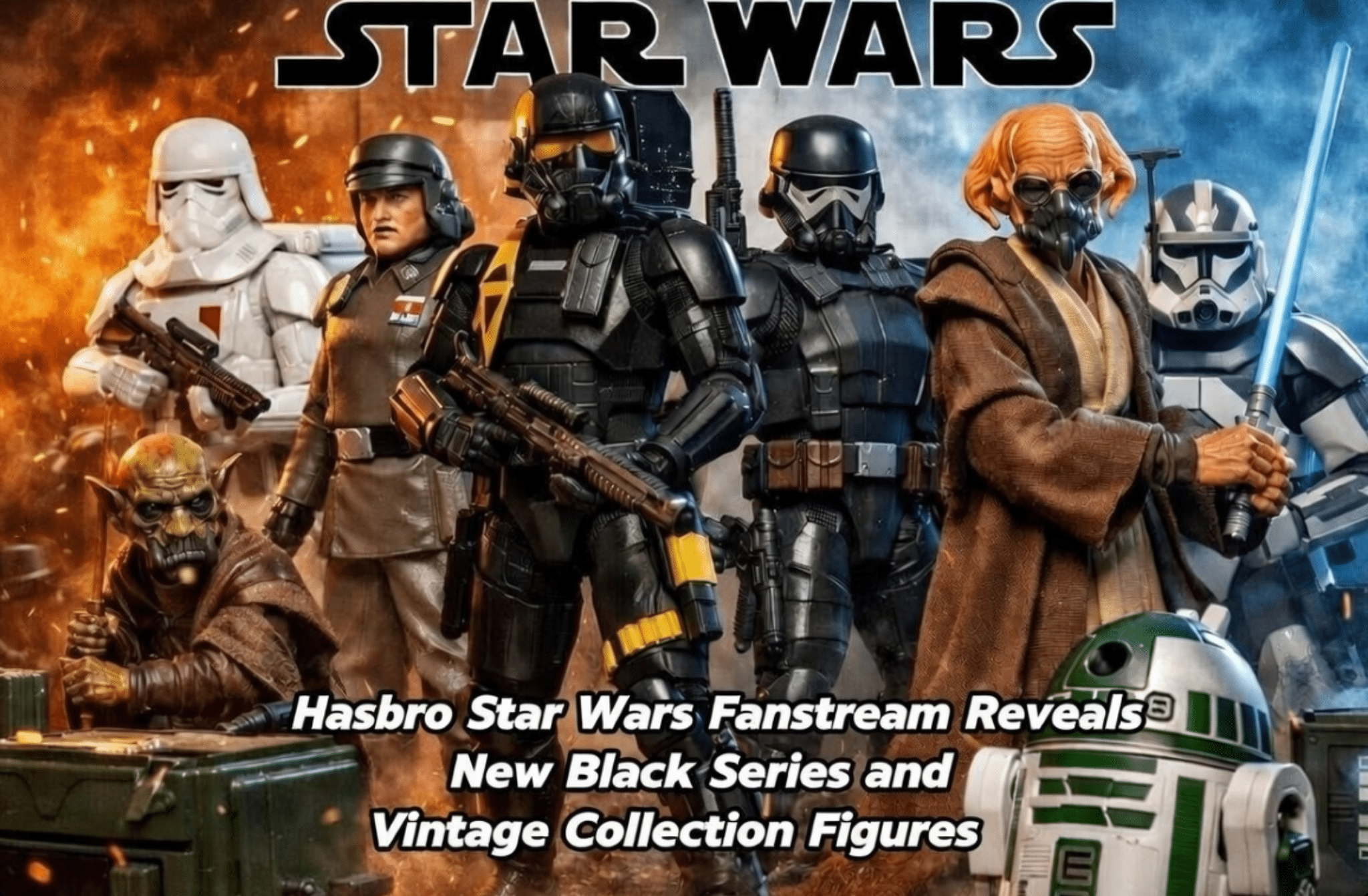 Hasbro Star Wars Fanstream Reveals New Black Series and Vintage ...
