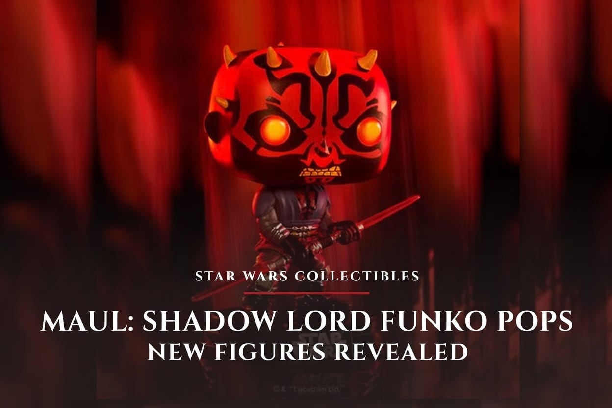 New Star Wars Maul Shadow Lord Funko Pop Vinyl Figures – Preorder Now