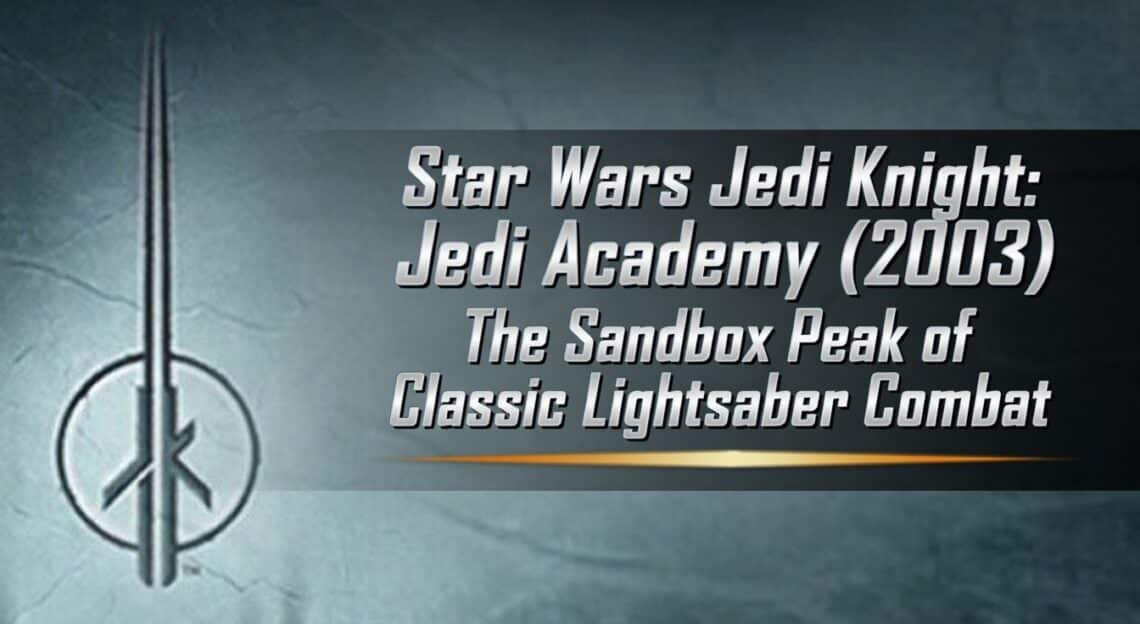 Star Wars Jedi Knight: Jedi Academy (2003) – The Classic Lightsaber ...