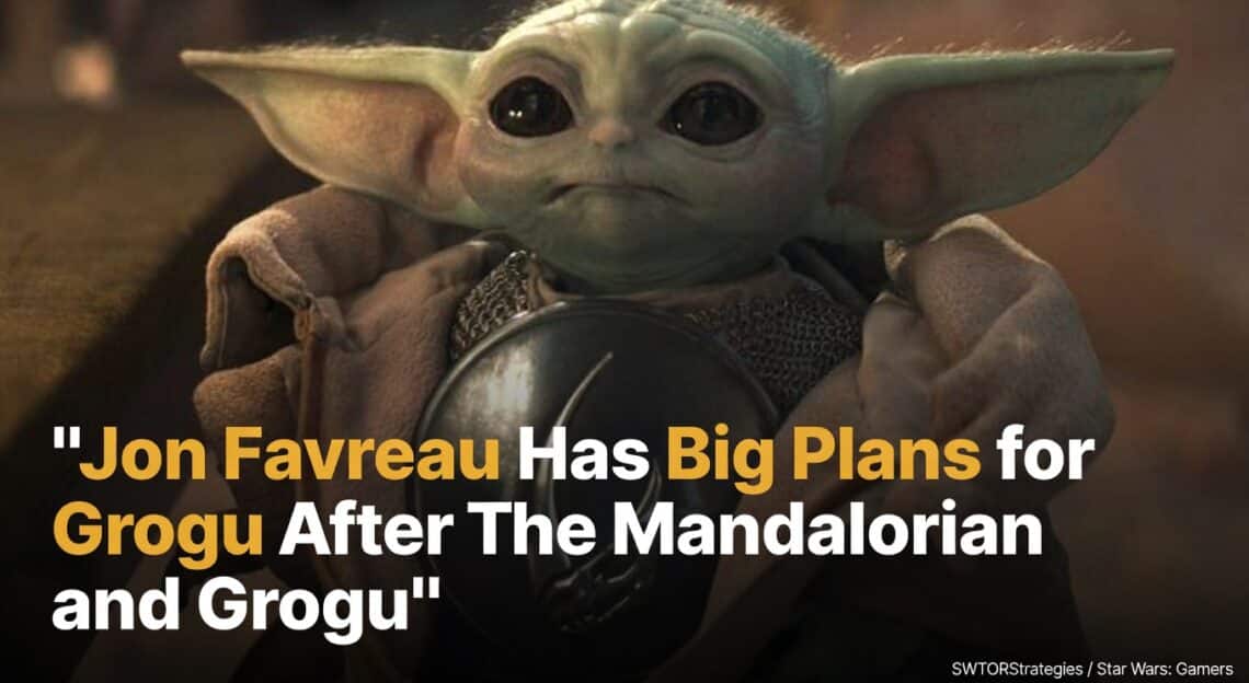 Jon Favreau Has Big Plans for Grogu After Mando Movie