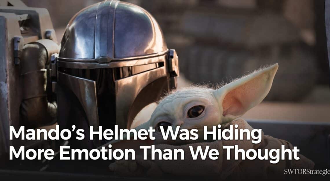 Mando’s Helmet Hid More Emotion Than We Thought