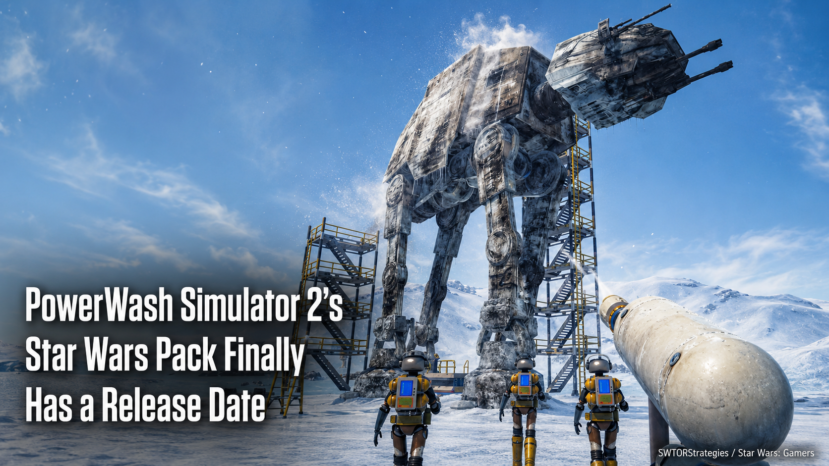 PowerWash Simulator 2 Star Wars Pack Gets Release Date
